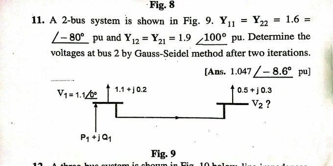 Solved 11. A 2-bus system is shown in Fig. 9. Y11=Y22=1.6= | Chegg.com