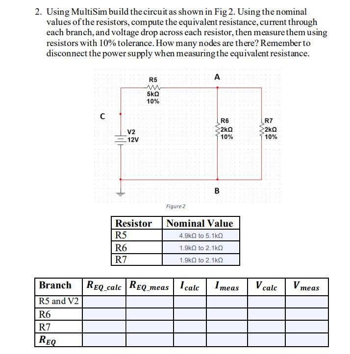Solved 2. Using MultiSim build the circuit as shown in Fig | Chegg.com