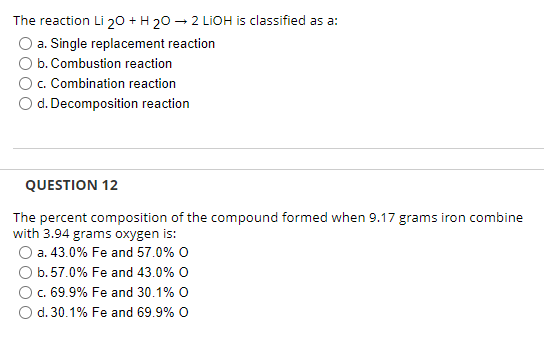 Solved The reaction Li 20+ H 20 - 2 LiOH is classified as a: | Chegg.com