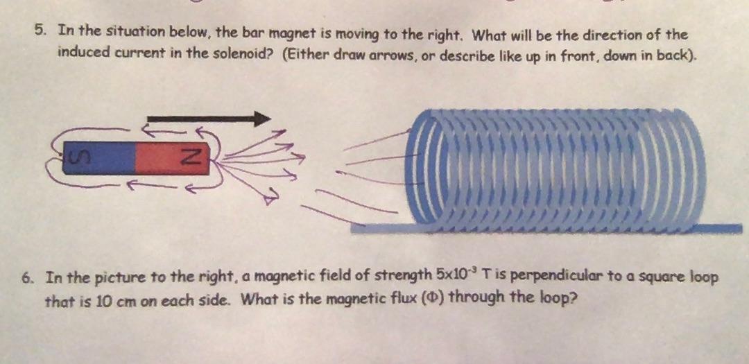 Solved 5. In the situation below, the bar magnet is moving | Chegg.com