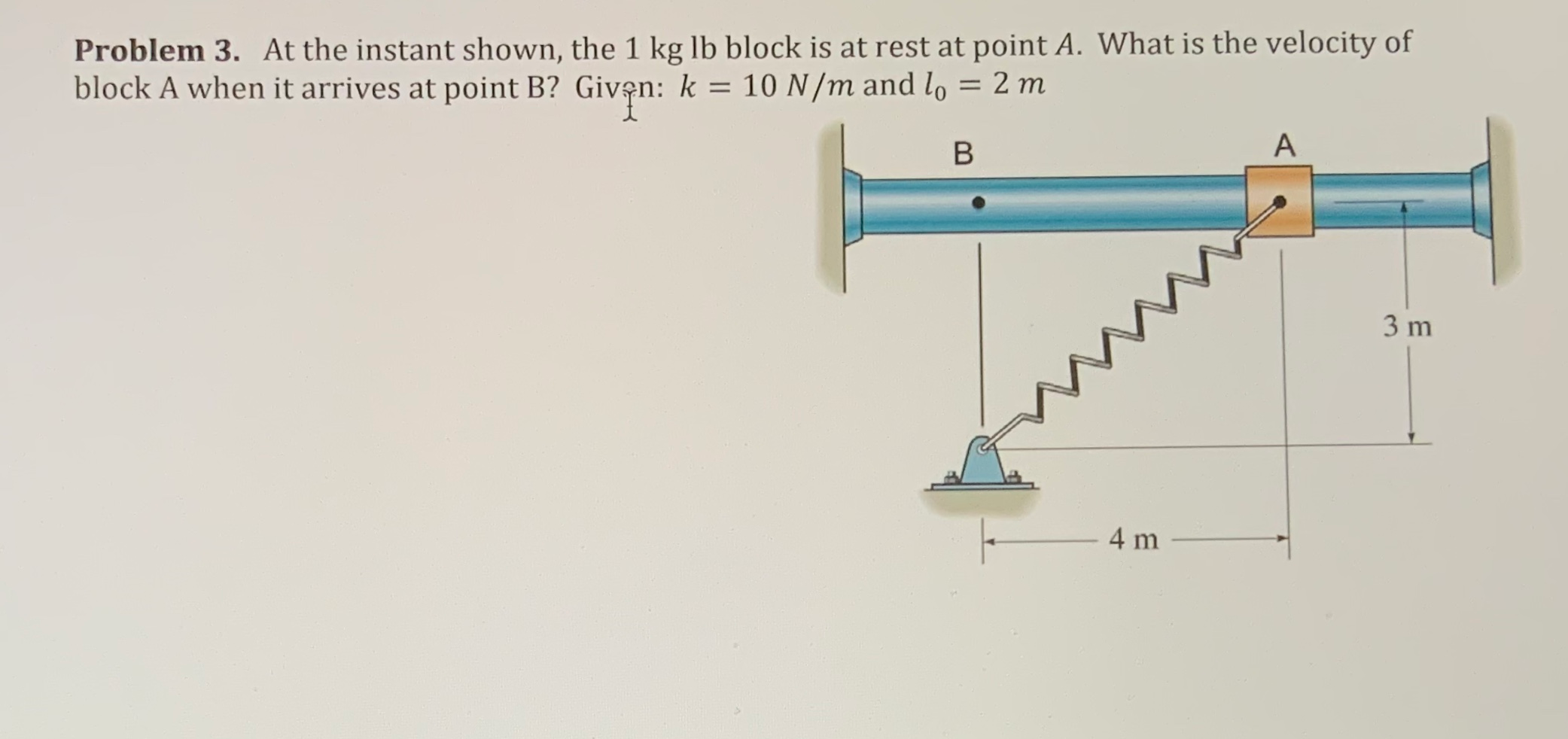 Solved Problem 3. At the instant shown, the 1 kg lb block is | Chegg.com