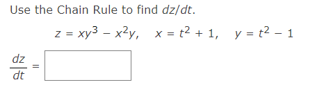 Solved Use the Chain Rule to find dz/dt | Chegg.com