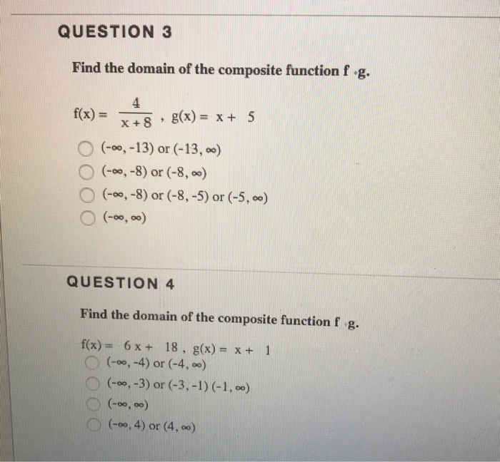 Solved Question 3 Find The Domain Of The Composite Function