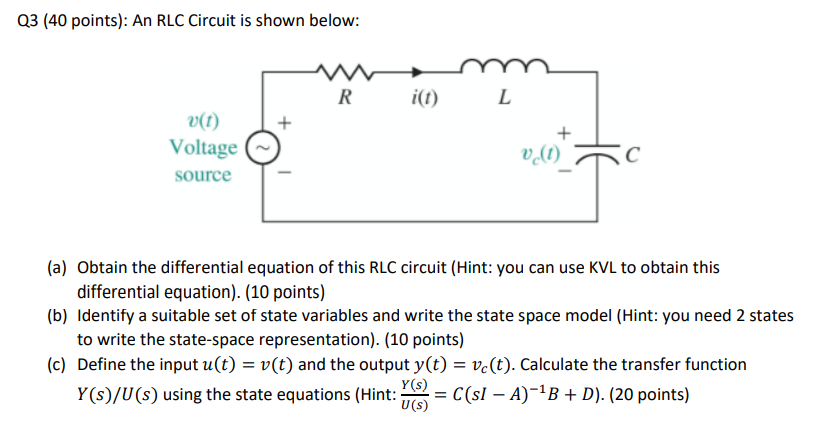 Solved Q3 (40 points): An RLC Circuit is shown below: (a) | Chegg.com