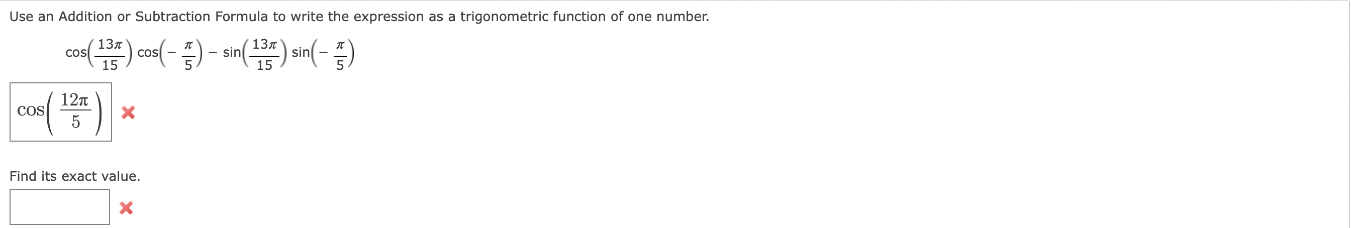 Solved Use an Addition or Subtraction Formula to write the | Chegg.com