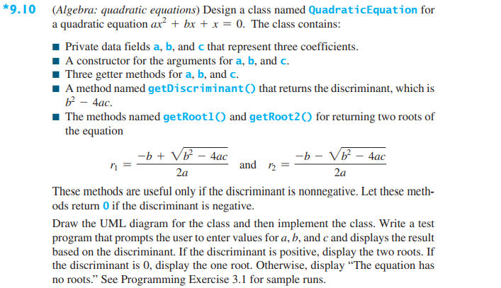 Solved *9.10 (Algebra: quadratic equations) Design a class | Chegg.com