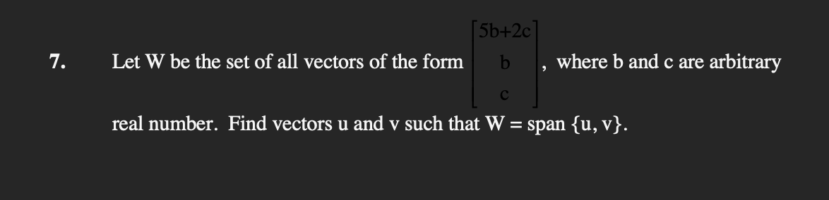 Solved 7. [5b+2c] Let W be the set of all vectors of the | Chegg.com