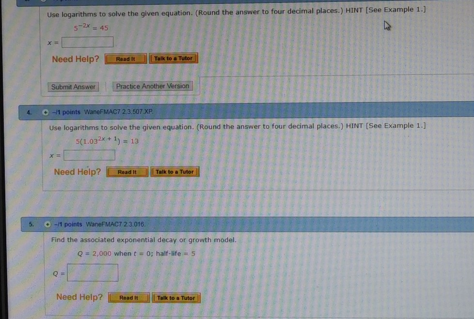 Solved Use logarithms to solve the given equation. (Round | Chegg.com