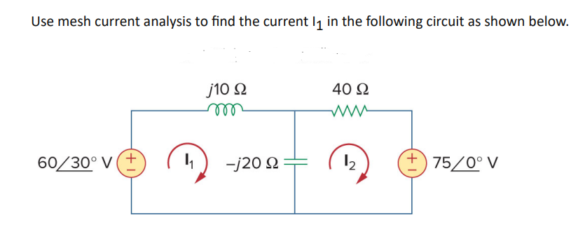 Solved Use mesh current analysis to find the current l1 in | Chegg.com