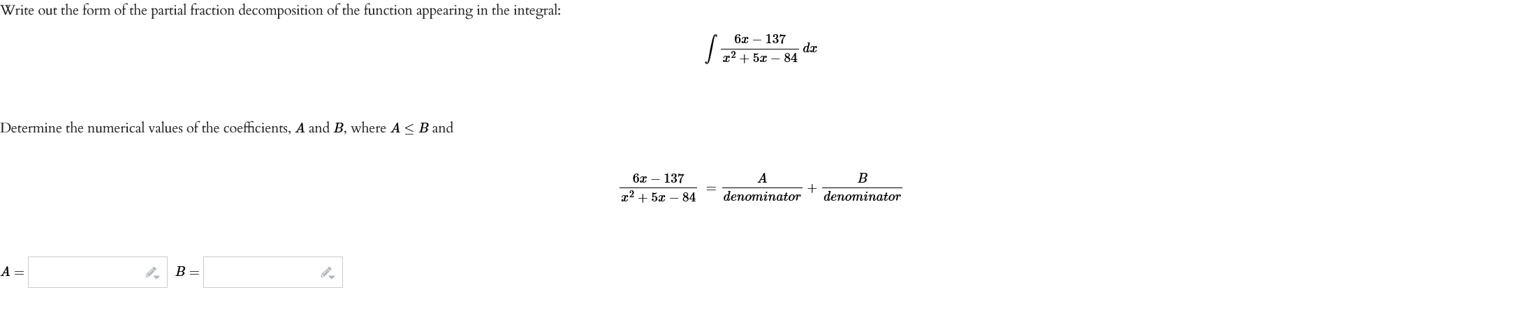 Solved Write Out The Form Of The Partial Fraction