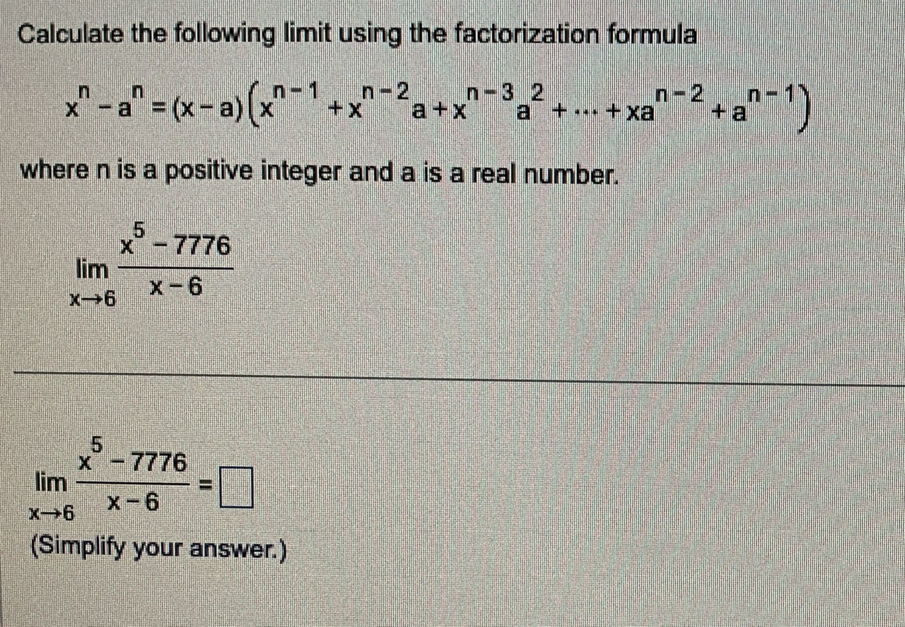 Solved Calculate the following limit using the factorization | Chegg.com