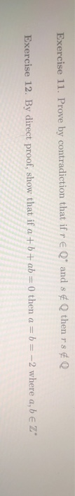 Solved Exercise 11, Prove by contradiction that if r E Q. | Chegg.com