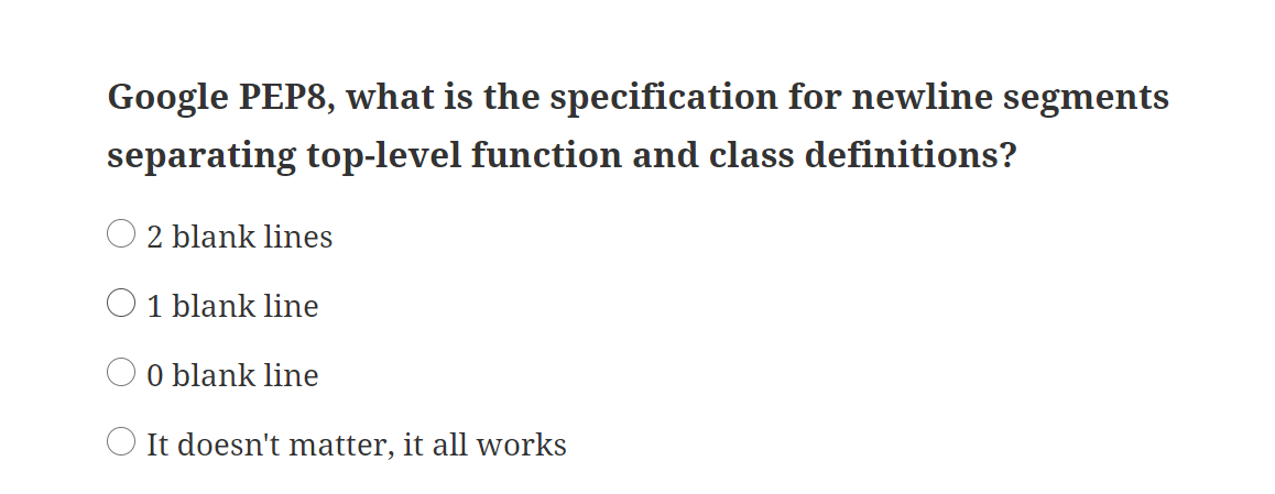 Solved Google PEP8, what is the specification for newline | Chegg.com