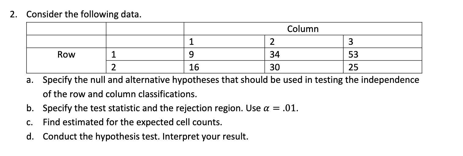 Solved 1 2. Consider the following data. Column 1 2 3 Row 9 | Chegg.com
