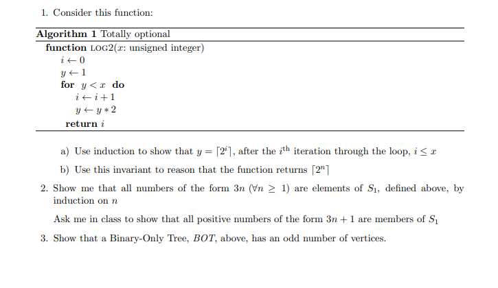 Solved 1. Consider this function: Algorithm 1 Totally | Chegg.com