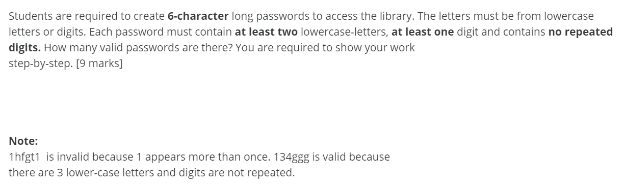Solved Students are required to create 6-character long | Chegg.com