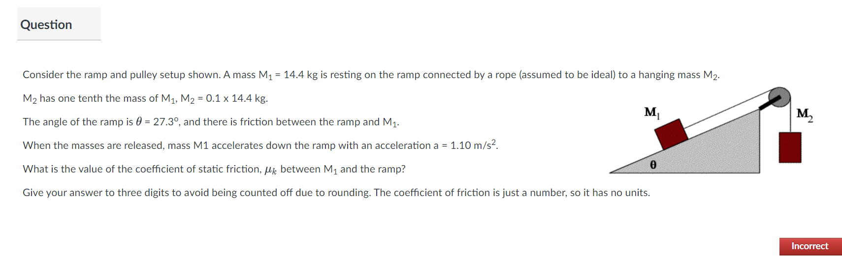 Solved Question Consider the ramp and pulley setup shown. A | Chegg.com