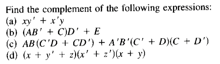 Solved Find the complement of the following expressions: (a) | Chegg.com