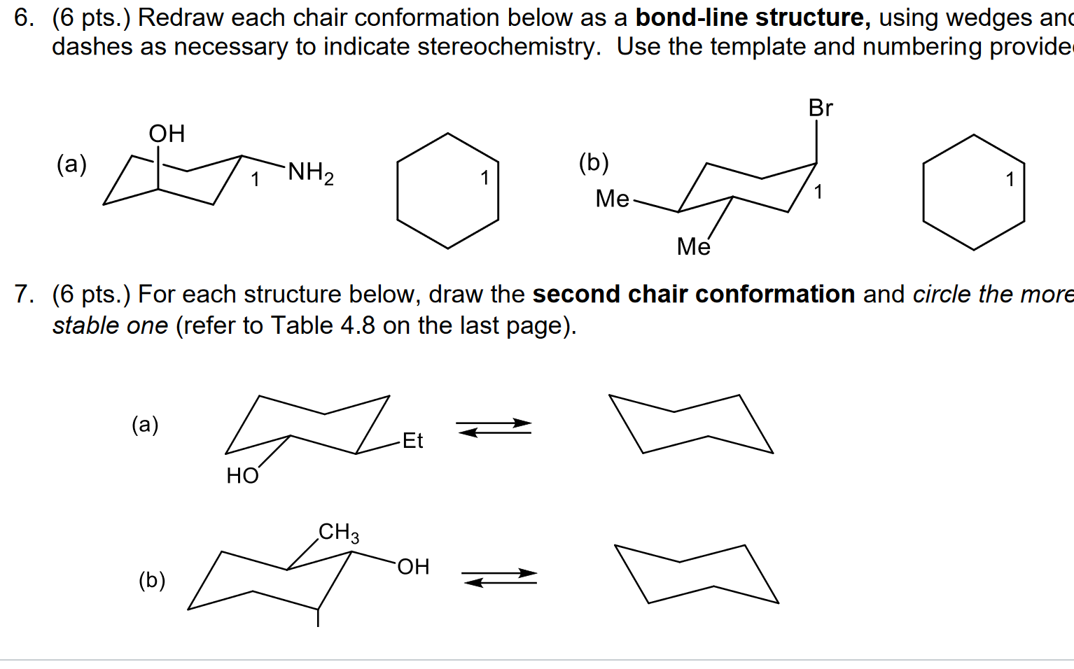 Solved 6. (6 pts.) Redraw each chair conformation below as a | Chegg.com