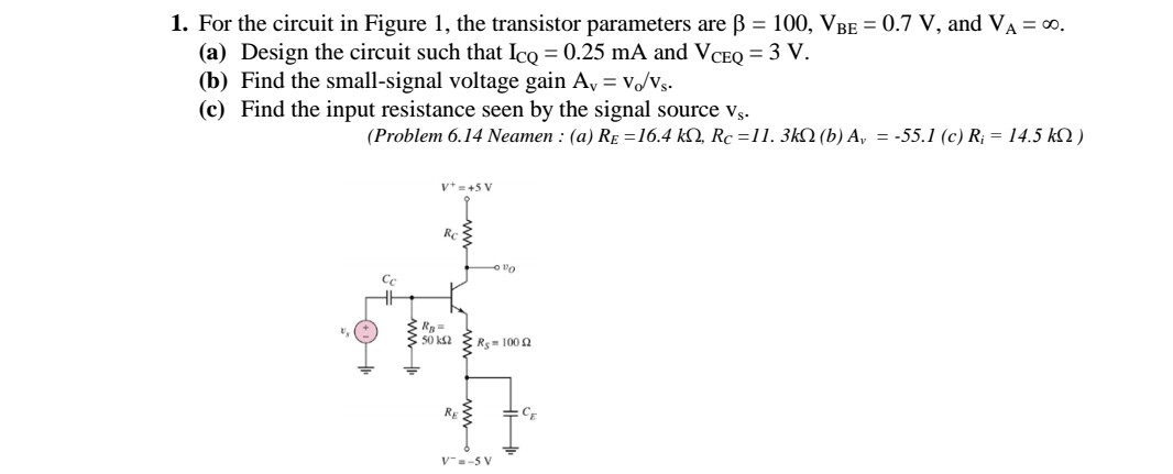 Solved 1. For the circuit in Figure 1, the transistor | Chegg.com