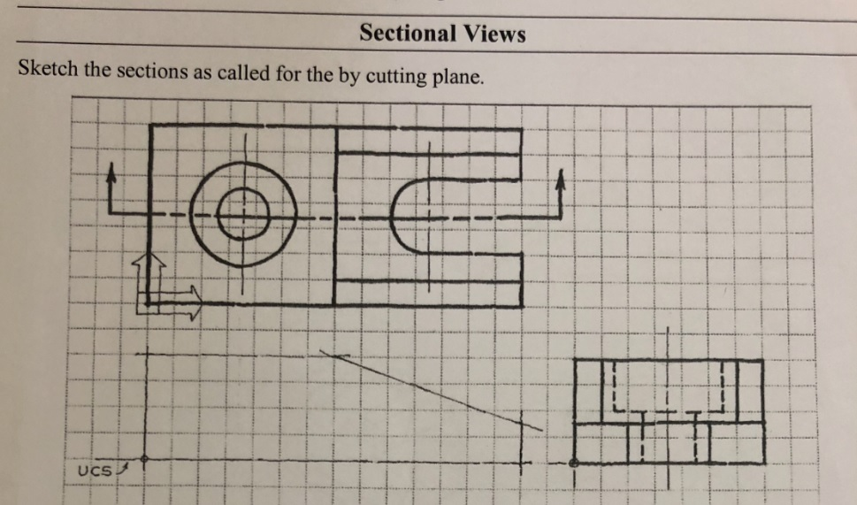 Solved Sectional Views Sketch the sections as called for the | Chegg.com