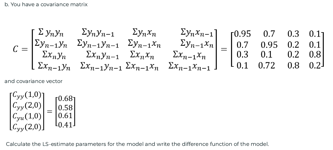 Solved b. You have a covariance matrix | Chegg.com
