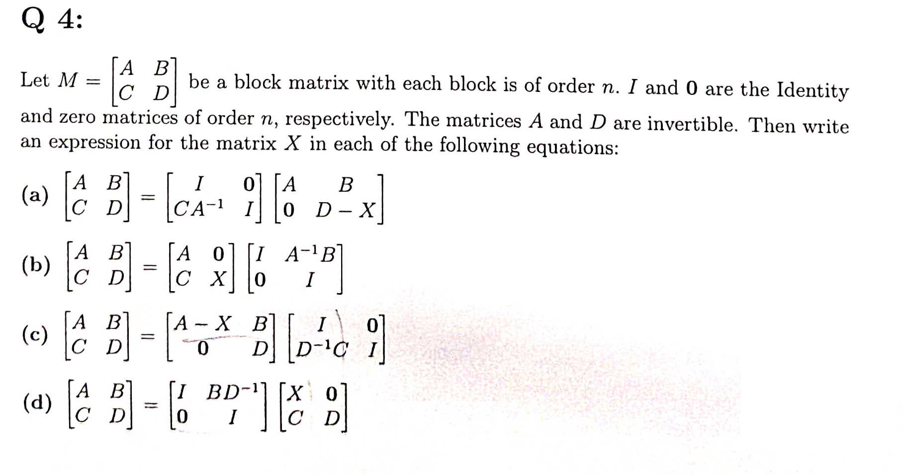 Solved Let M=[ACBD] be a block matrix with each block is of | Chegg.com