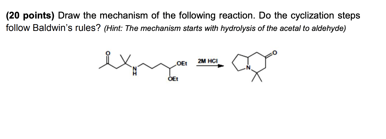 Solved (20 points) Draw the mechanism of the following | Chegg.com