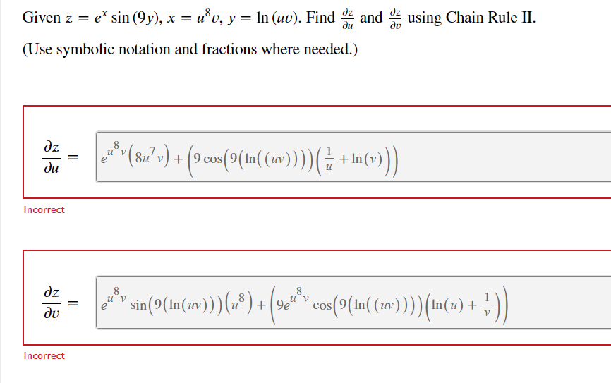 Solved Given z=exsin(9y),x=u8v,y=ln(uv). Find ∂u∂z and ∂v∂z | Chegg.com
