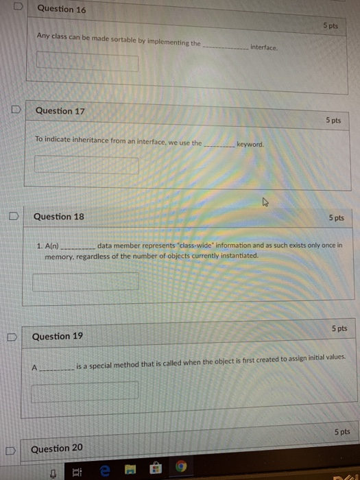 Solved D | Question 16 5 pts Any class can be made sortable | Chegg.com Solved D | Question 16 5 pts Any class can be made sortable | Chegg.com