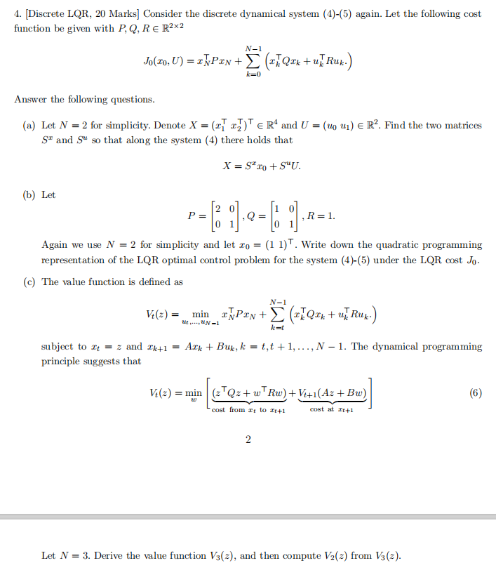 Solved 4. [Discrete LQR, 20 Marks] Consider the discrete | Chegg.com
