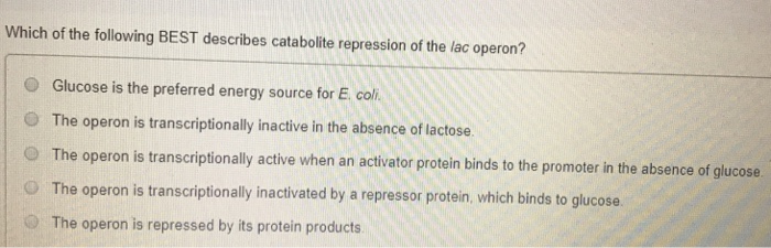 Solved Which of the following BEST describes catabolite | Chegg.com