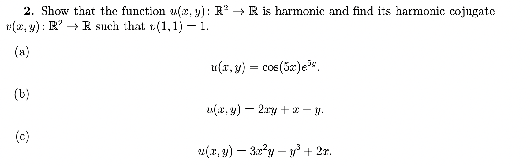 Solved 2. Show that the function u(x, y): R2 + R is harmonic | Chegg.com