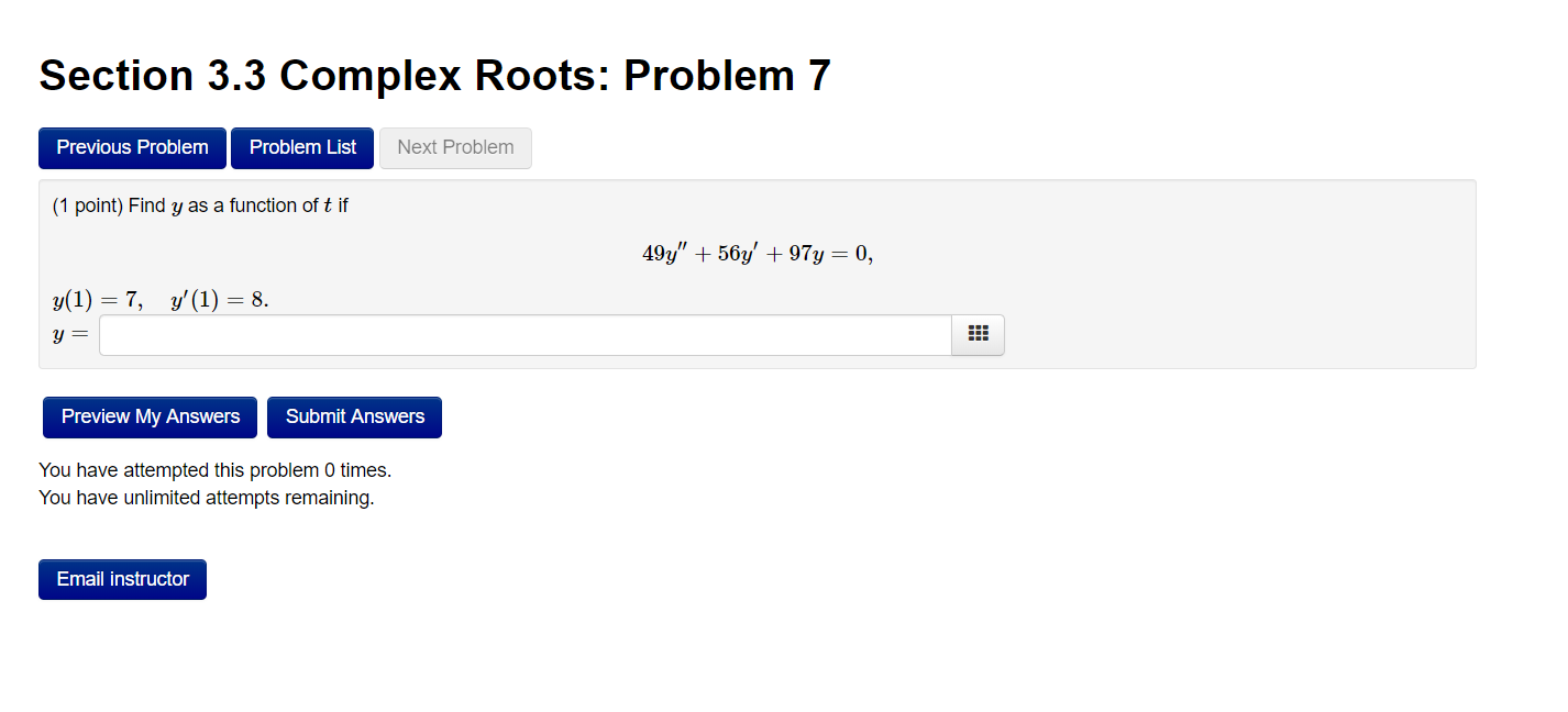 Solved Section 3.3 Complex Roots: Problem 7 Previous Problem | Chegg.com