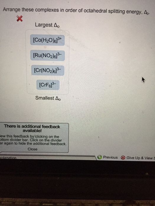 Solved Arrange these complexes in order of octahedral | Chegg.com