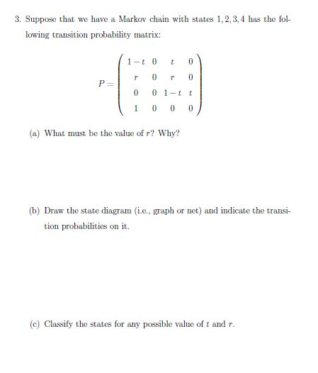 Solved 3. Suppose that we have a Markov chain with states 1, | Chegg.com