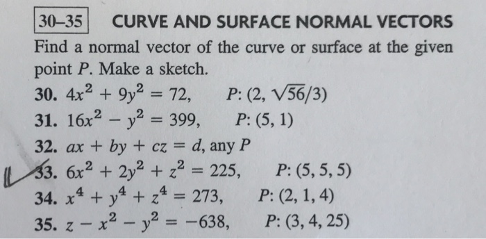 Solved Find a normal vector of the curve or surface at the | Chegg.com