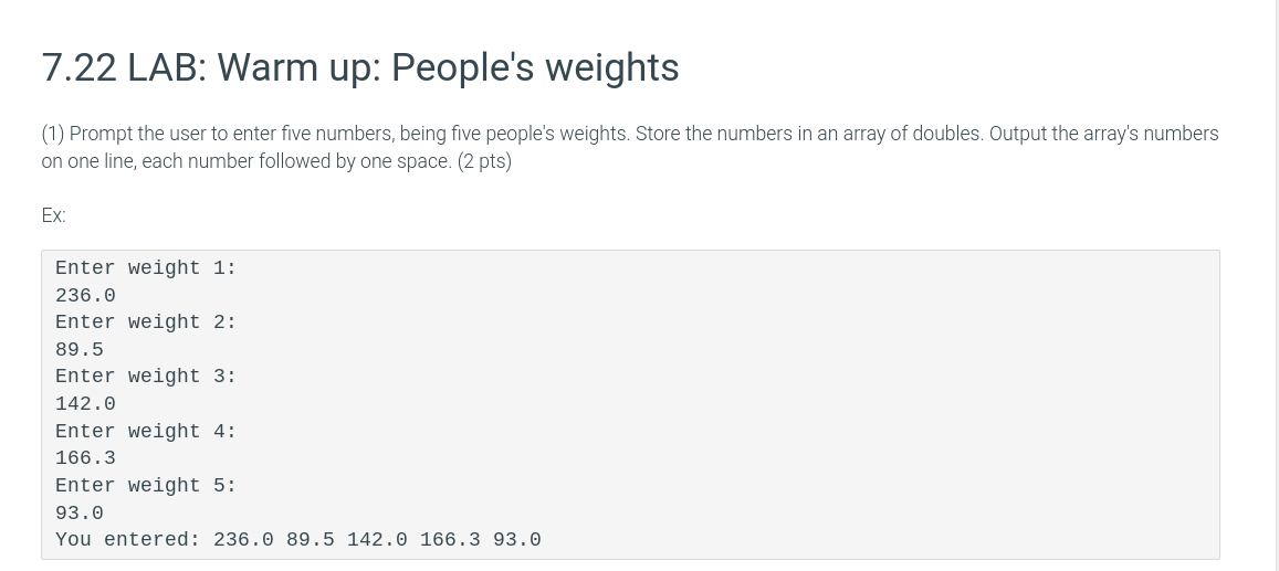 Solved (1) Prompt the user to enter five numbers, being five | Chegg.com