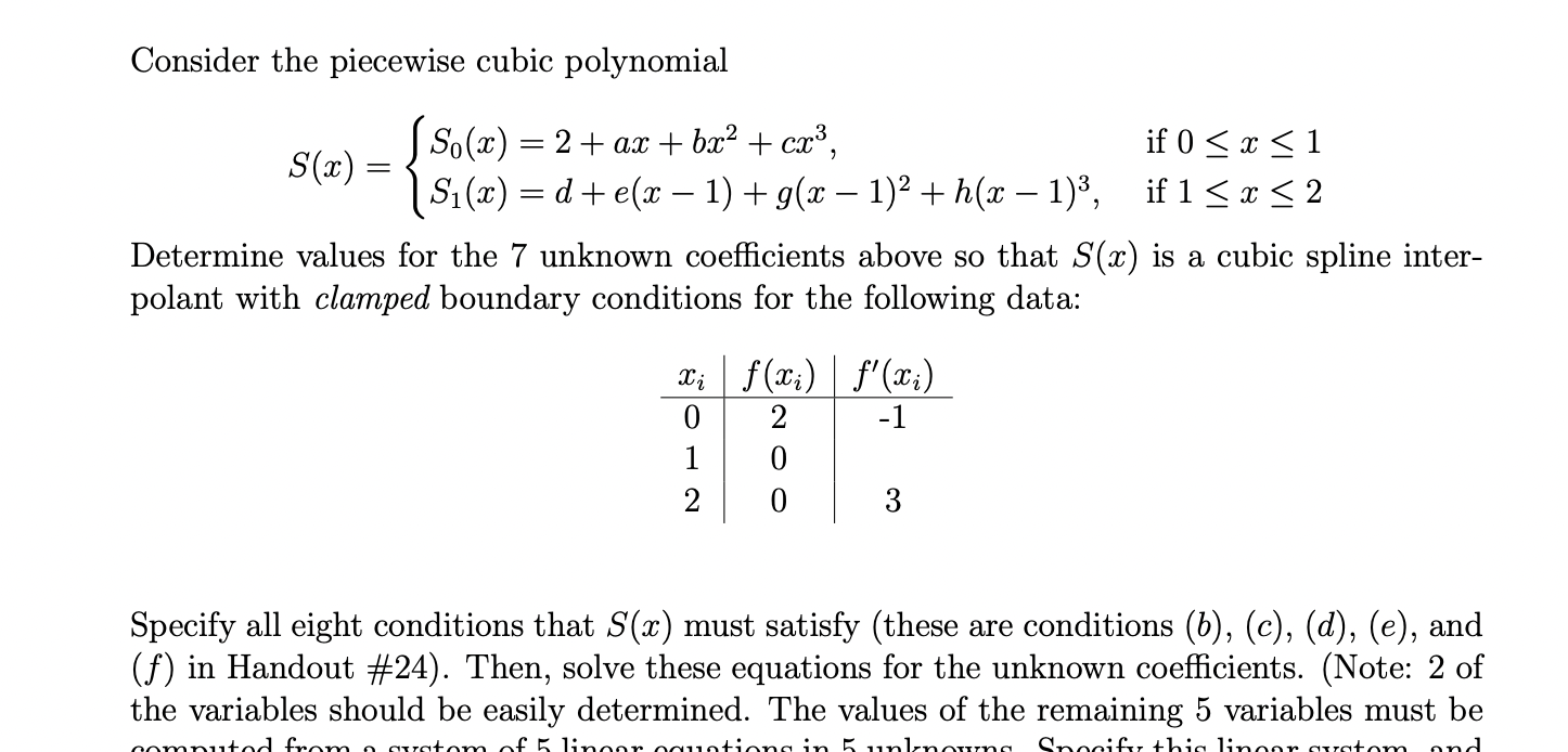Consider the piecewise cubic polynomial | Chegg.com