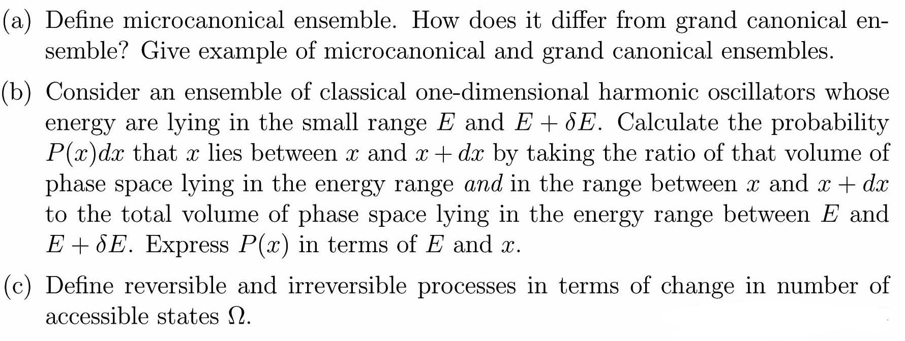 Solved а. Define microcanonical ensemble. How does it differ | Chegg.com