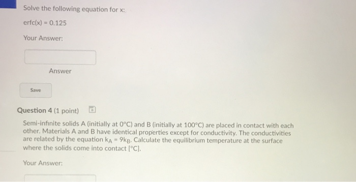 Solved Solve the following equation for x: erfc(x) -0.125 | Chegg.com