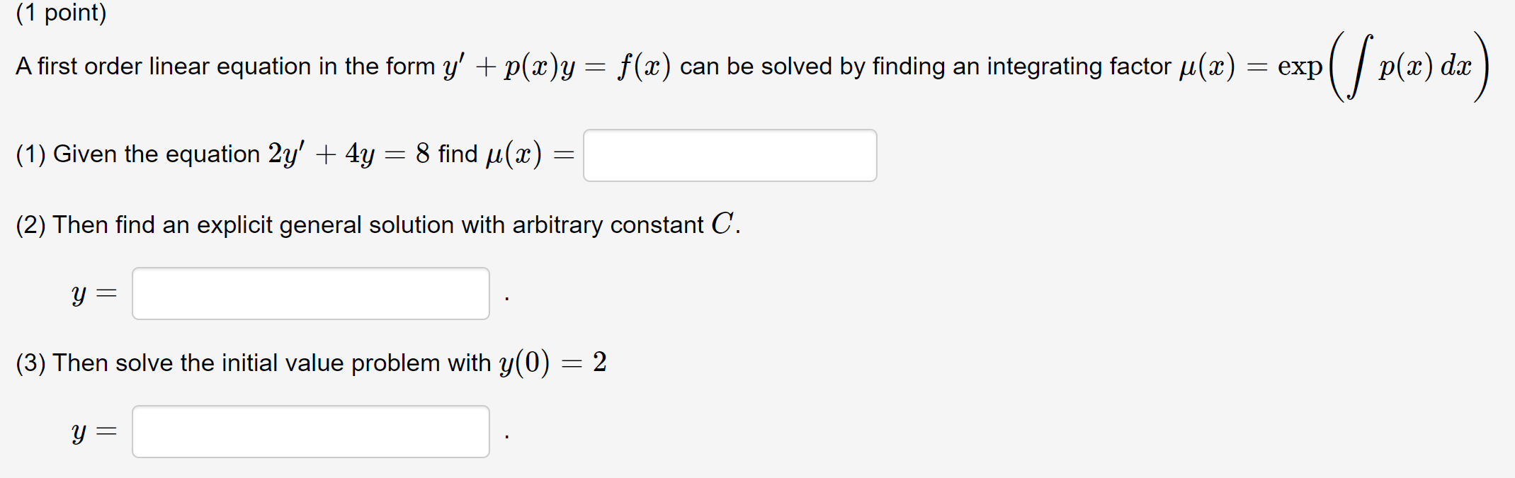 Solved A first order linear equation in the form | Chegg.com