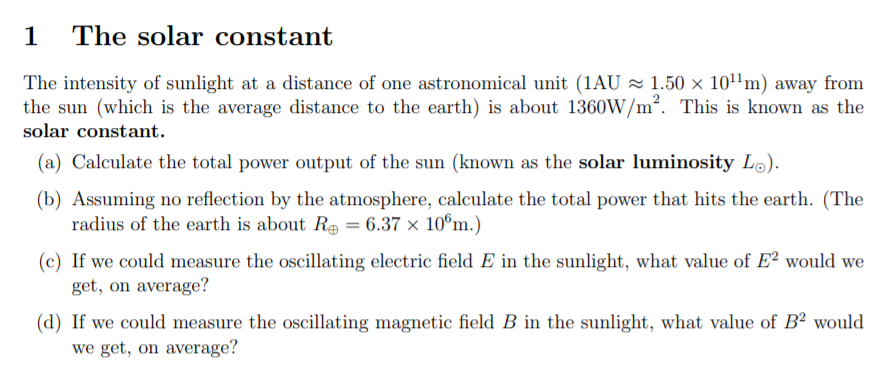 Solved 1 The solar constant The intensity of sunlight at a | Chegg.com