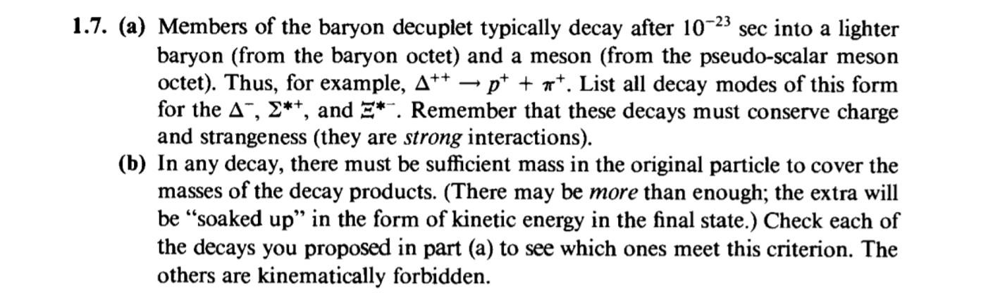 Solved 1.7. (a) Members of the baryon decuplet typically | Chegg.com