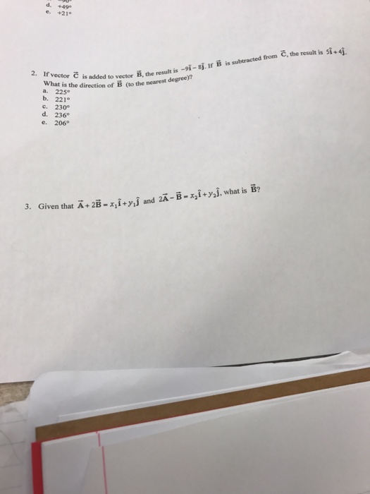 Solved If Vector C Vector Is Added To Vector B Vector The