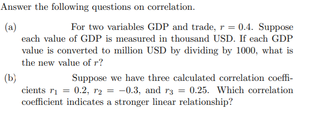 Solved (a) Answer the following questions on correlation. | Chegg.com