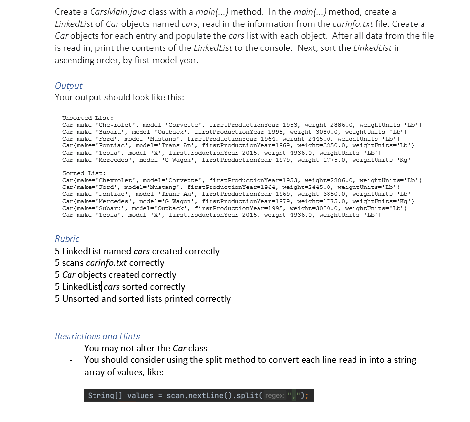 Solved Create a CarsMain.java class with a main(...) method. | Chegg.com