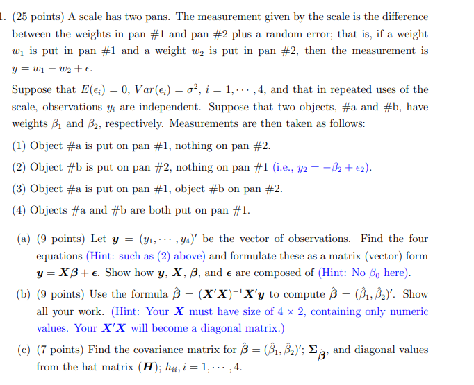(25 points) A scale has two pans. The measurement | Chegg.com