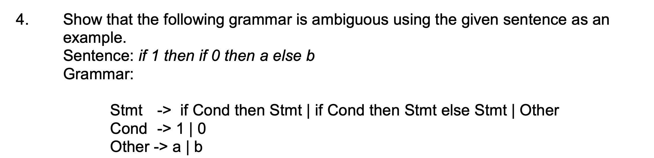 Solved 4. Show that the following grammar is ambiguous using | Chegg.com