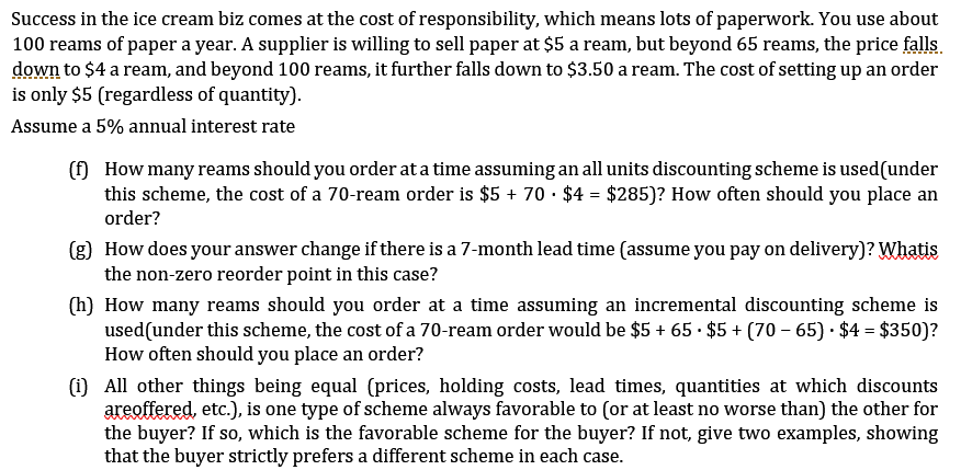 Solved Success in the ice cream biz comes at the cost of | Chegg.com